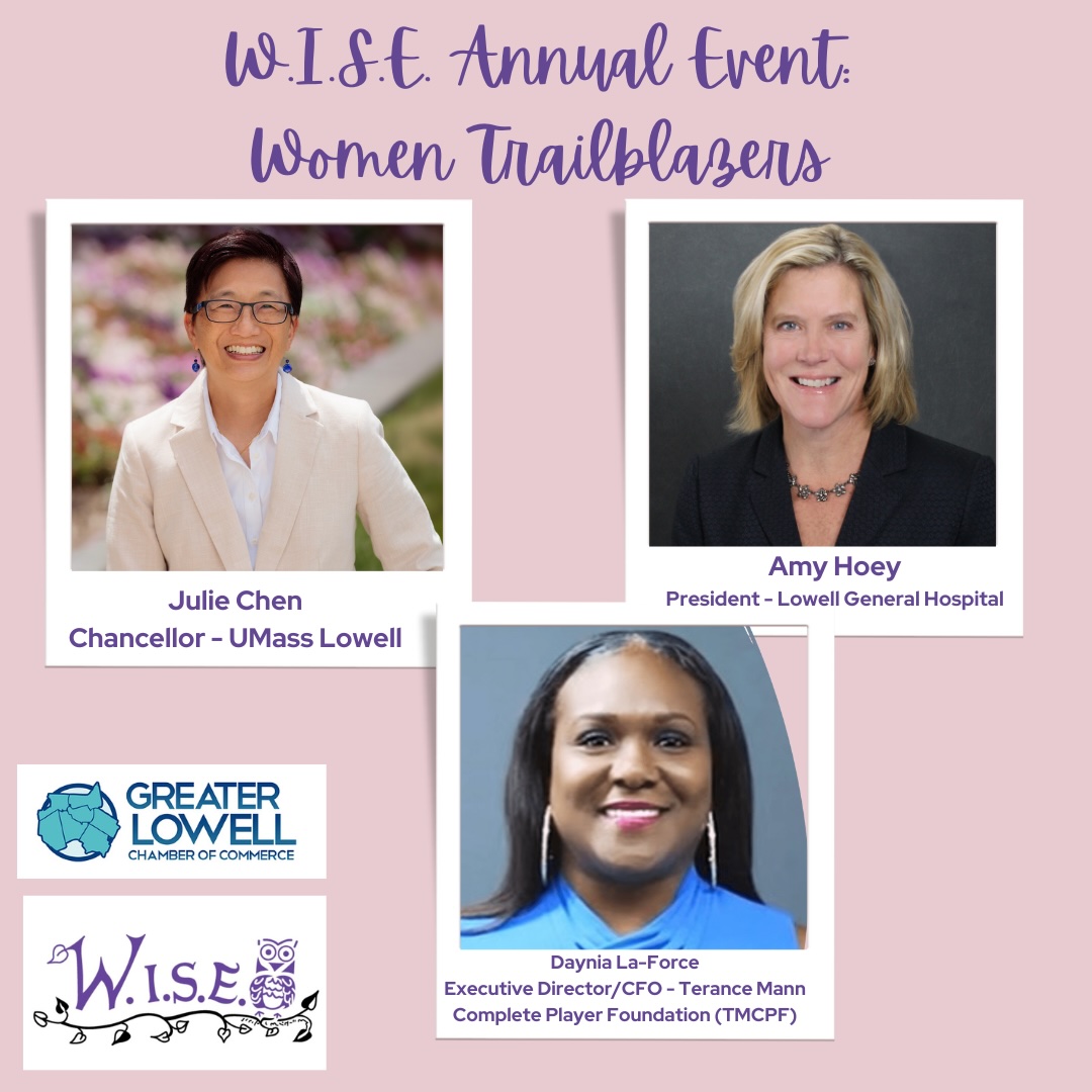 W.I.S.E. Annual Event: Women Trailblazers - Greater Lowell Chamber of ...
